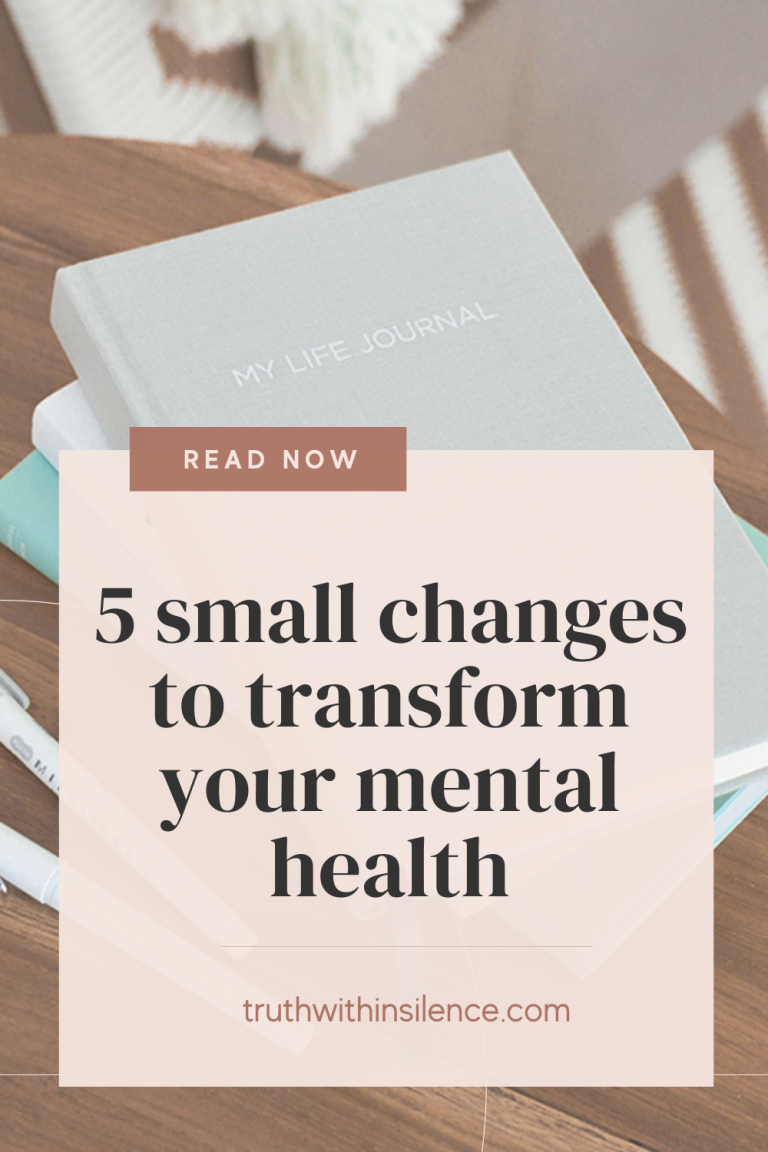 5 Small Changes To Help Transform Your Mental Health